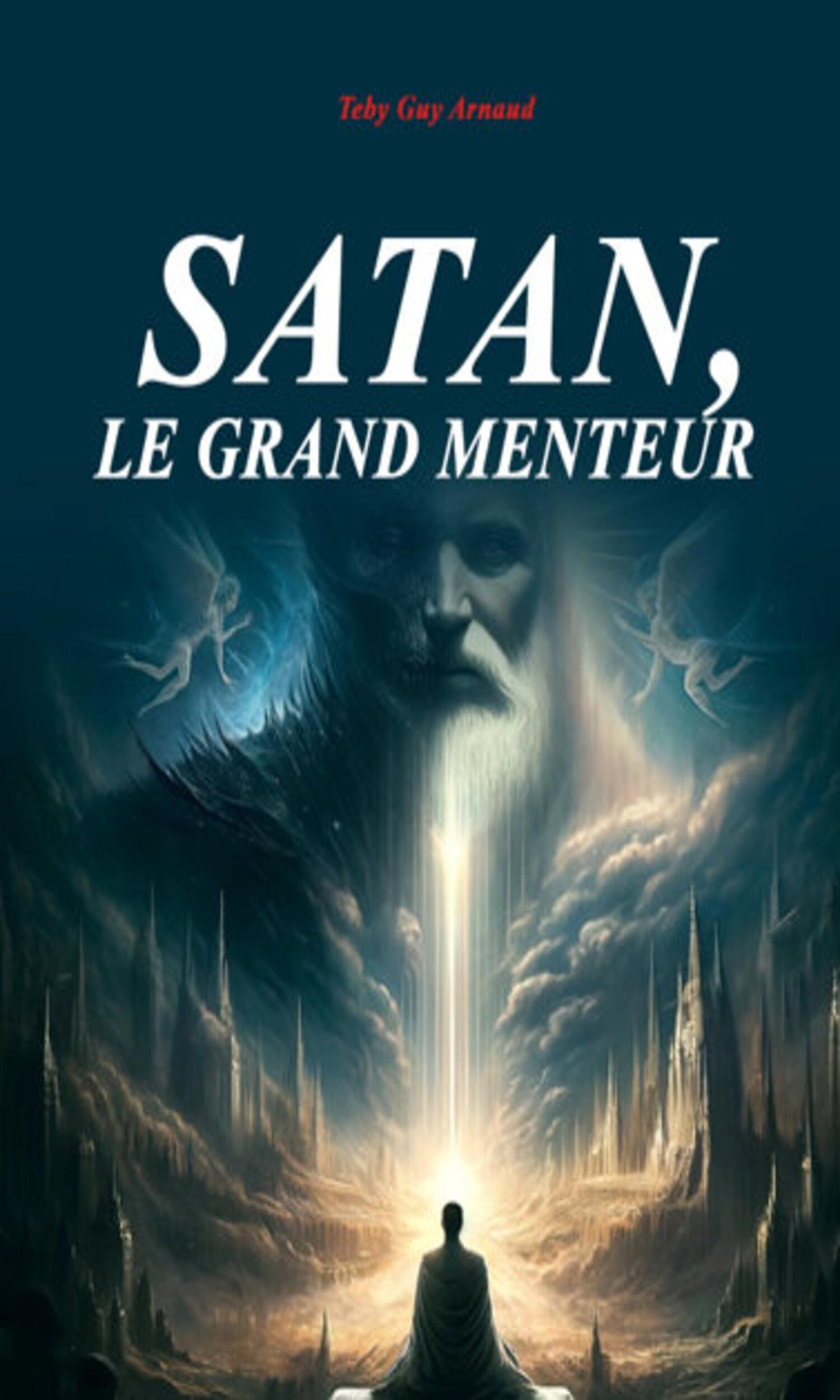 SATAN , le grand menteur | Télécharger gratuitement Tama